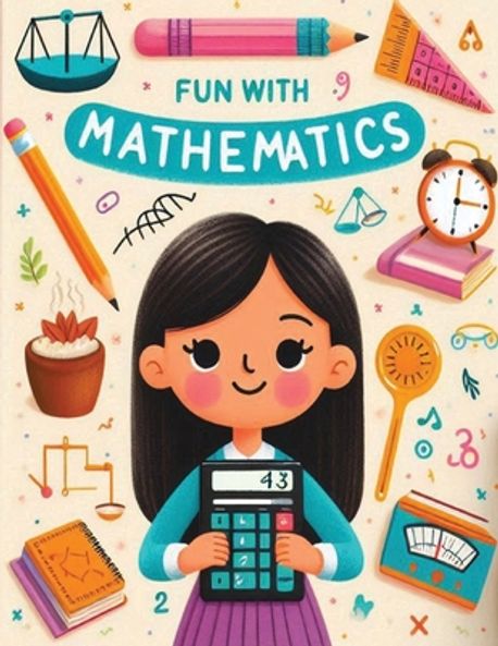 Fun With Mathematics | Rebeka Momtaj - 교보문고