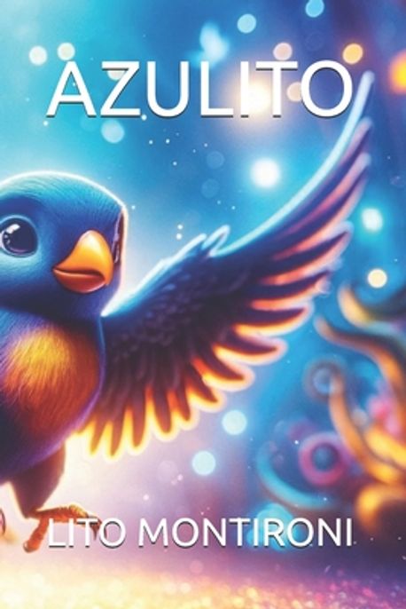 Azulito | Montironi, Lito - 교보문고