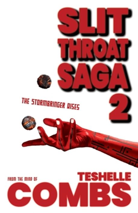 Slit Throat Saga 2 | Combs, Teshelle - 교보문고