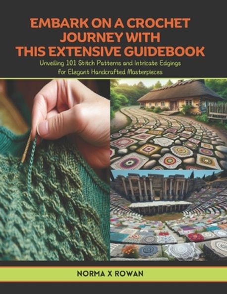 Embark on a Crochet Journey with this Extensive Guidebook | Rowan ...