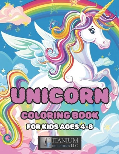 Unicorn Coloring Book | Publishing LLC, Titanium - 교보문고
