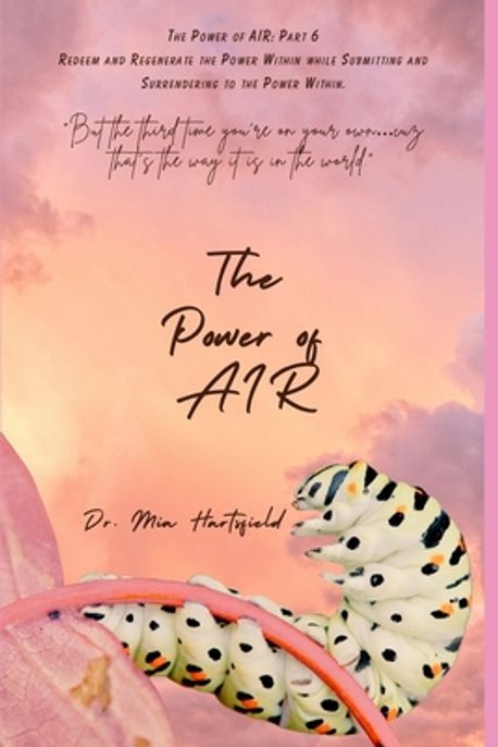 The Power of AIR | Hartsfield, Mia - 교보문고