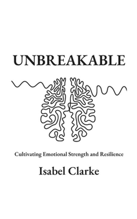 Unbreakable | Clarke, Isabel - 교보문고