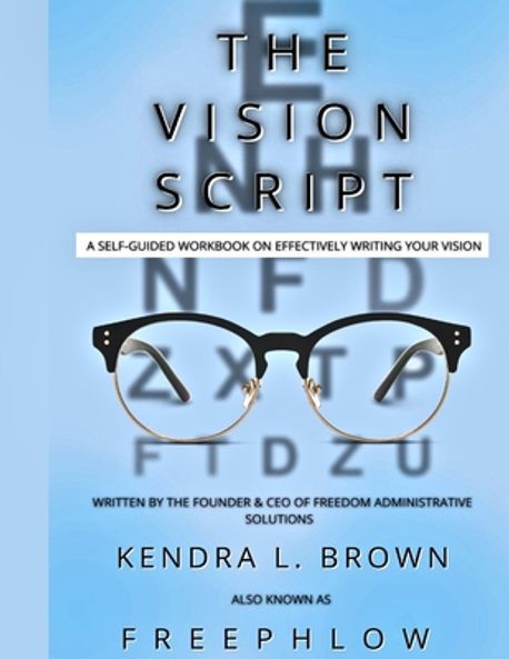 The Vision Script | Brown, Kendra L. - 교보문고