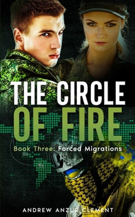 The Circle of Fire. Book Three | Clement, Andrew Anzur - 교보문고