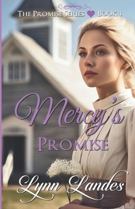 Mercy's Promise | Landes, Lynn - 교보문고
