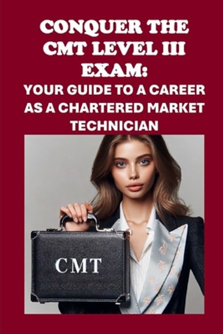 Conquer the CMT Level III Exam | McCaulay, Philip Martin - 교보문고