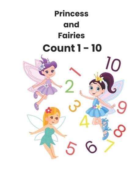 Princess and Fairies Count 1-10 | Paravia, Lucia - 교보문고