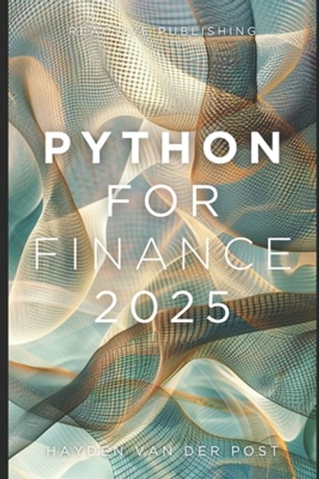 Python for Finance 2025 | Schwartz, Alice - 교보문고