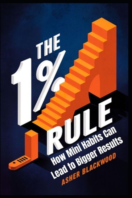 The 1% Rule | Blackwood, Asher - 교보문고