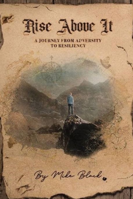 Rise Above It | Black, Mike - 교보문고