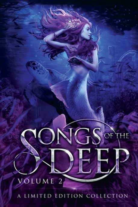 Songs of the Deep Volume 2 | Ostrow, Lexi - 교보문고