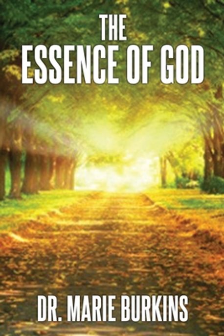The Essence of God | Burkins, Marie - 교보문고