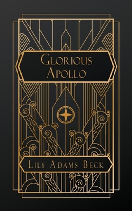 Glorious Apollo | Adams Beck, Lily - 교보문고