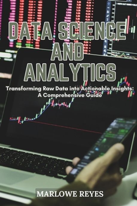 Data Science and Analytics | Reyes, Marlowe - 교보문고