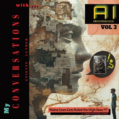 My Conversations with AI - Vol 3 | Luther, Etienne - 교보문고