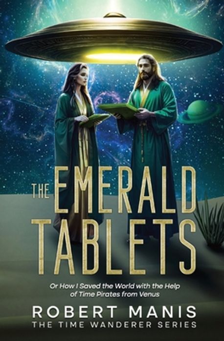 The Emerald Tablets | Manis, Robert - 교보문고