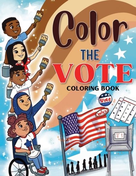Color the Vote Coloring Book | Guerrero, Elsie - 교보문고