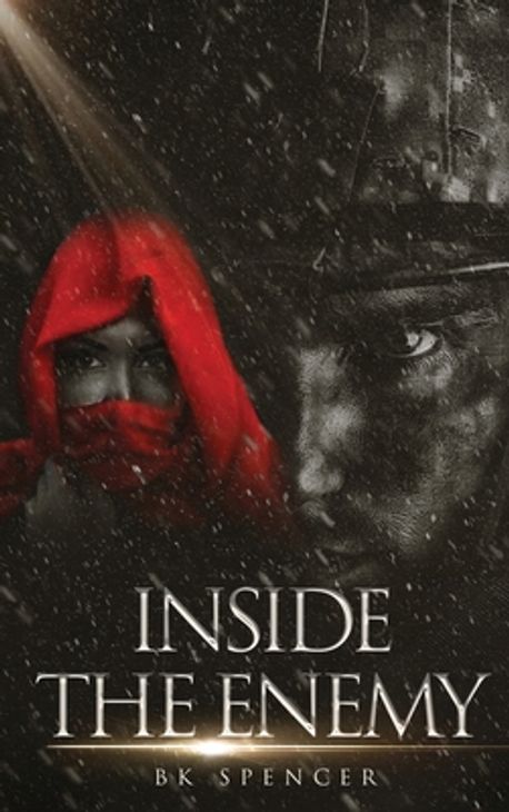 Inside the Enemy | Spencer, Bk - 교보문고