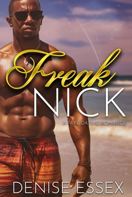 Freak Nick | Essex, Denise - 교보문고