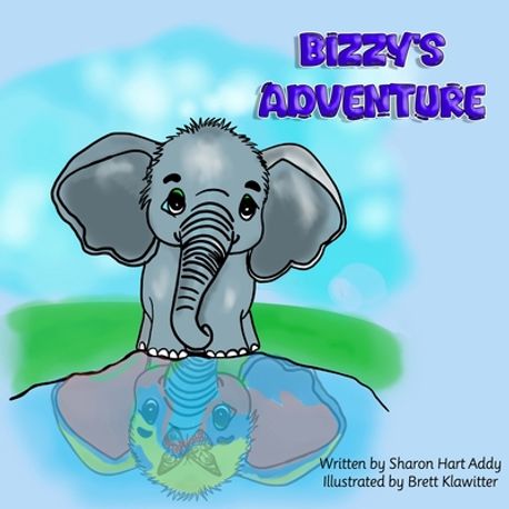 Bizzy's Adventure | Hart Addy, Sharon - 교보문고