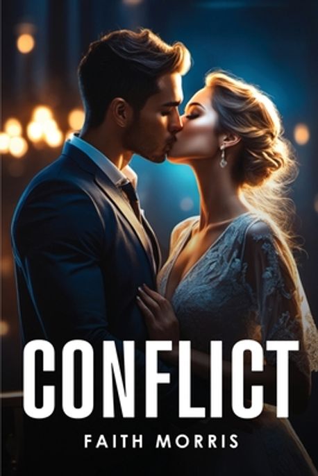 Conflict | Morris, Faith - 교보문고