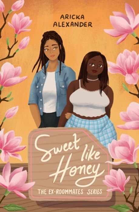 Sweet Like Honey | Alexander, Aricka - 교보문고