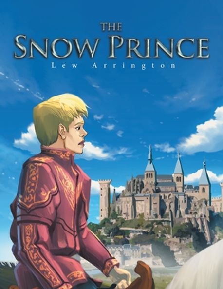 The Snow Prince | Arrington, Lew - 교보문고