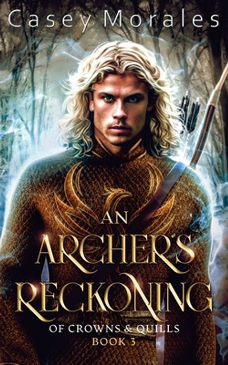 An Archer's Reckoning | Morales, Casey - 교보문고