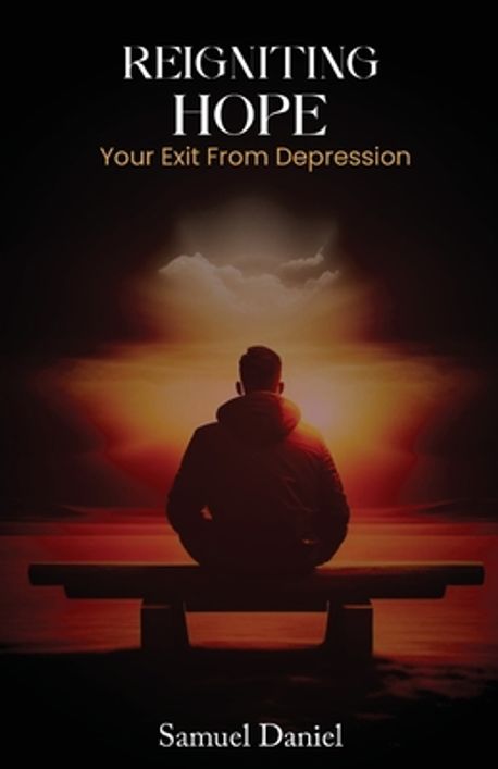 Reigniting Hope | Samuel, Daniel - 교보문고