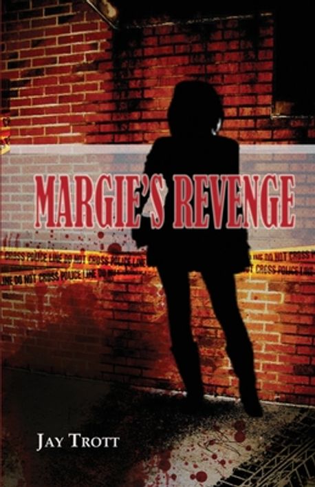 Margie's Revenge | Trott, Jay a. - 교보문고
