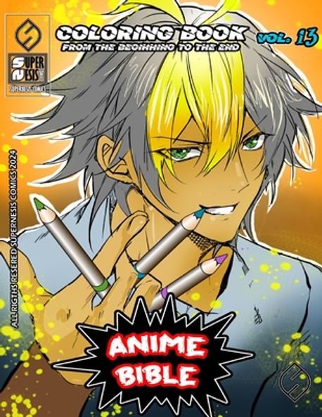 Anime Bible From The Beginning To The End Vol. 13 | Ortiz, Javier - 교보문고