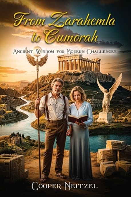 From Zarahemla to Cumorah | Neitzel, Cooper - 교보문고