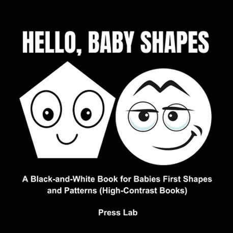 Hello, Baby Shapes | Press Lab - 교보문고