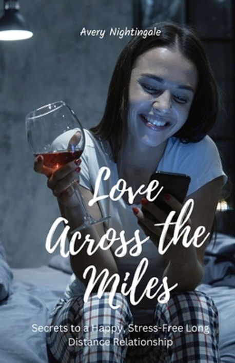 Love Across the Miles | Nightingale, Avery - 교보문고