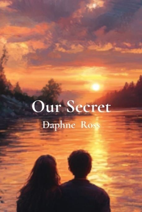 Our Secret | Ross, Daphne - 교보문고