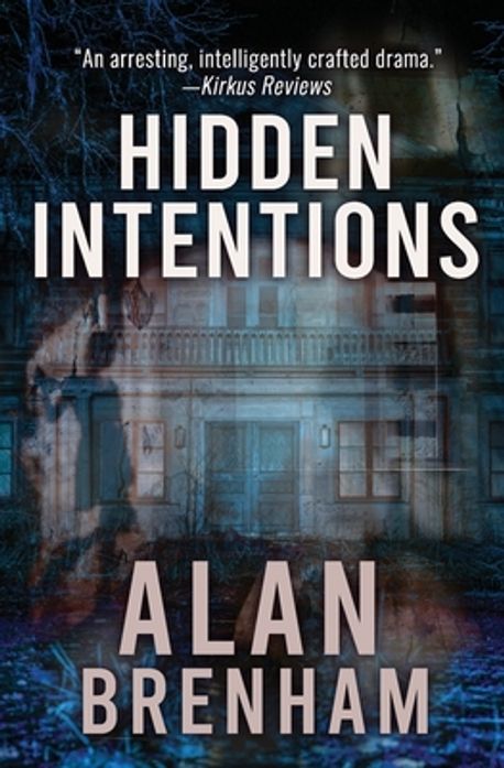 Hidden Intentions | Brenham, Alan - 교보문고