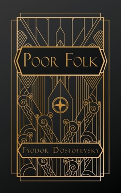 Poor Folk | Dostoyevsky, Fyodor - 교보문고