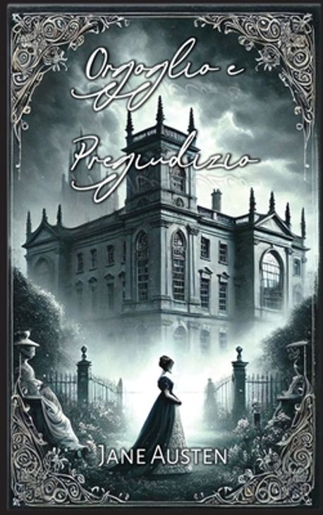 Orgoglio e Pregiudizio | Austen, Jane - 교보문고