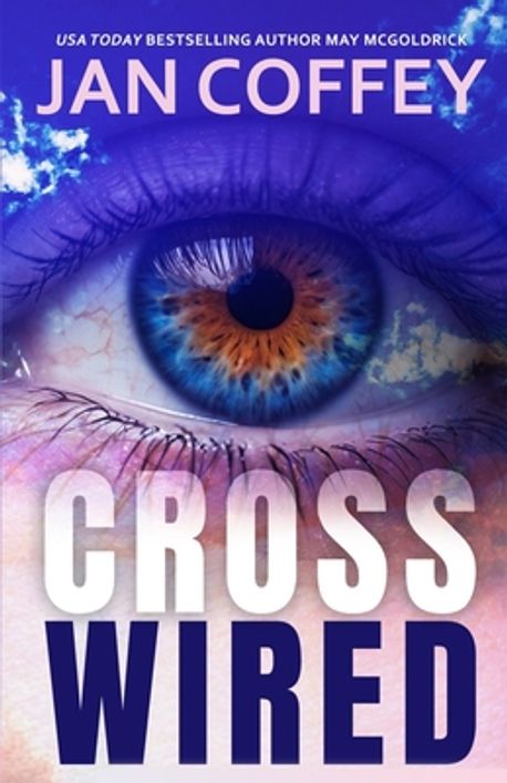 Cross Wired | Coffey, Jan - 교보문고