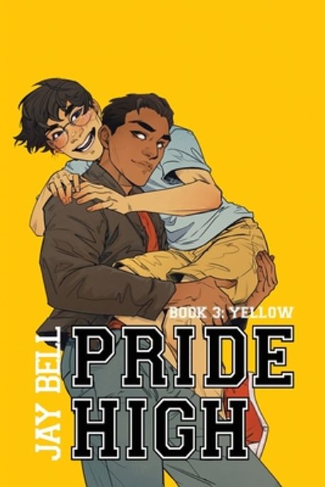 Pride High | Bell, Jay - 교보문고