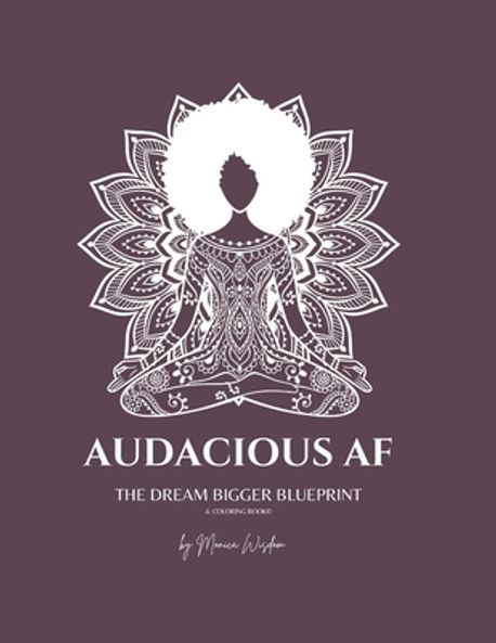 Audacious A.F. | Tyson, Monica Wisdom - 교보문고