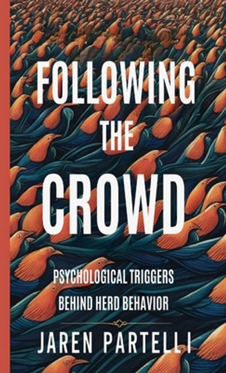 Following the Crowd | Partelli - 교보문고