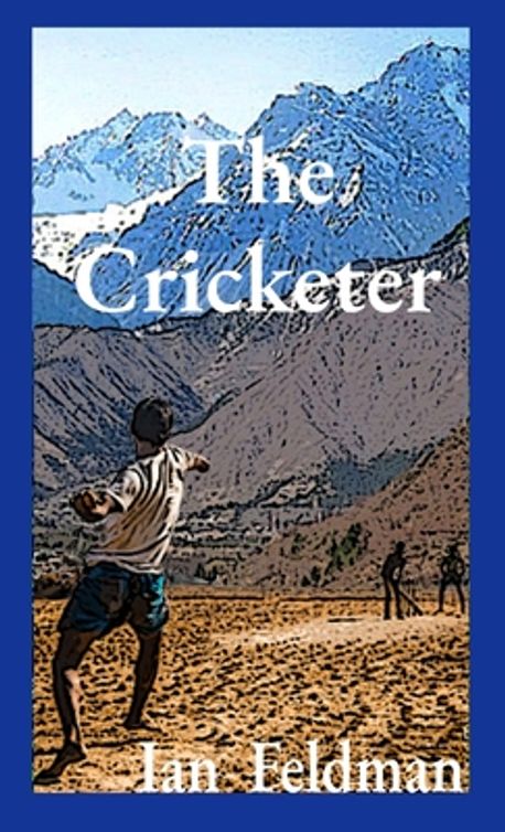 The Cricketer | Feldman, Ian - 교보문고