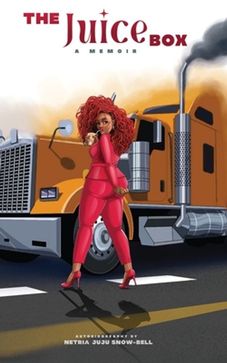 The Juice Box | Snow-Bell, Netria Juju - 교보문고