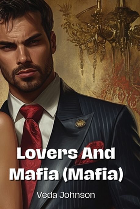 Lovers And Mafia (Mafia) | Johnson, Veda - 교보문고