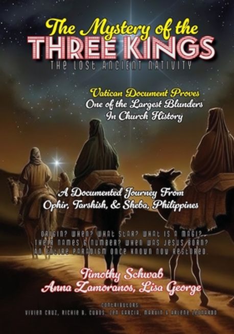The Mystery of the Three Kings Color Edition | Schwab, Timothy Jay - 교보문고