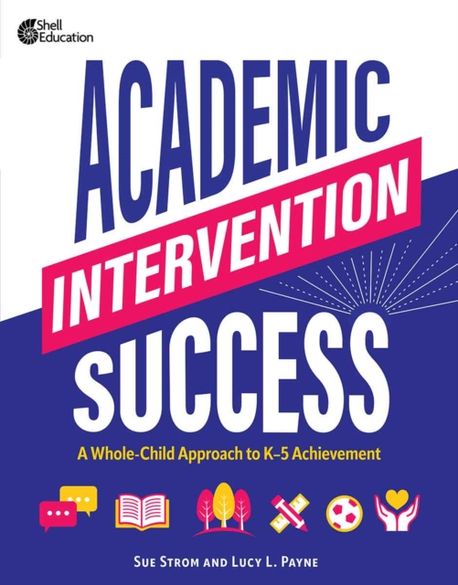 Academic Intervention Success | Strom, Susan M. - 교보문고