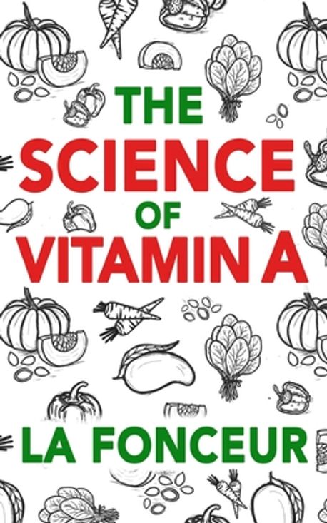 The Science of Vitamin A (Color Print) | Fonceur, La - 교보문고