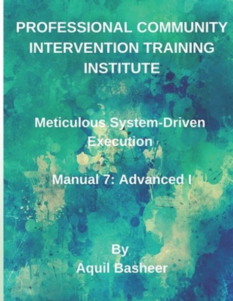 Meticulous System-Driven Execution | Basheer, Aquil - 교보문고